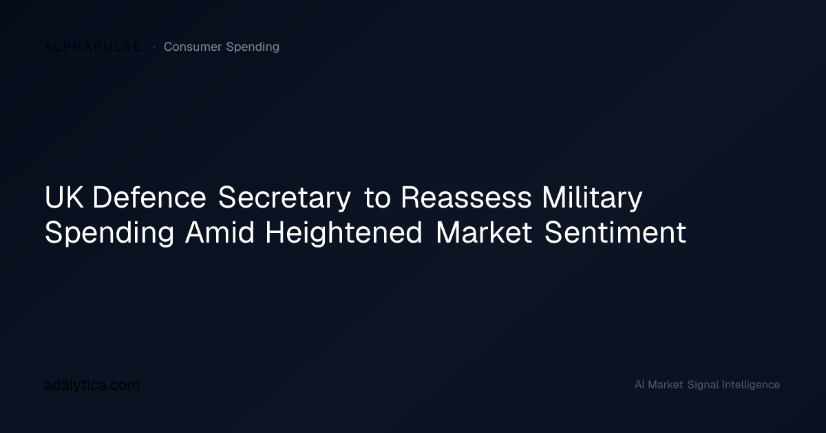 UK Defence Secretary to Reassess Military Spending Amid Heightened ...