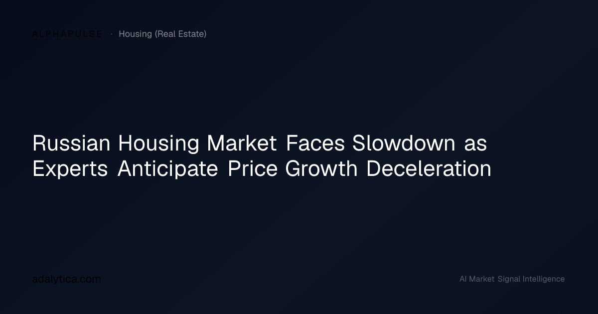 Russian Housing Market Faces Slowdown as Experts Anticipate Price ...
